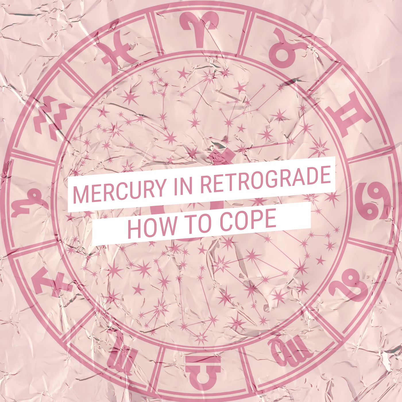 Mercury in Retrograde: What Does it Mean and How Do I Cope?